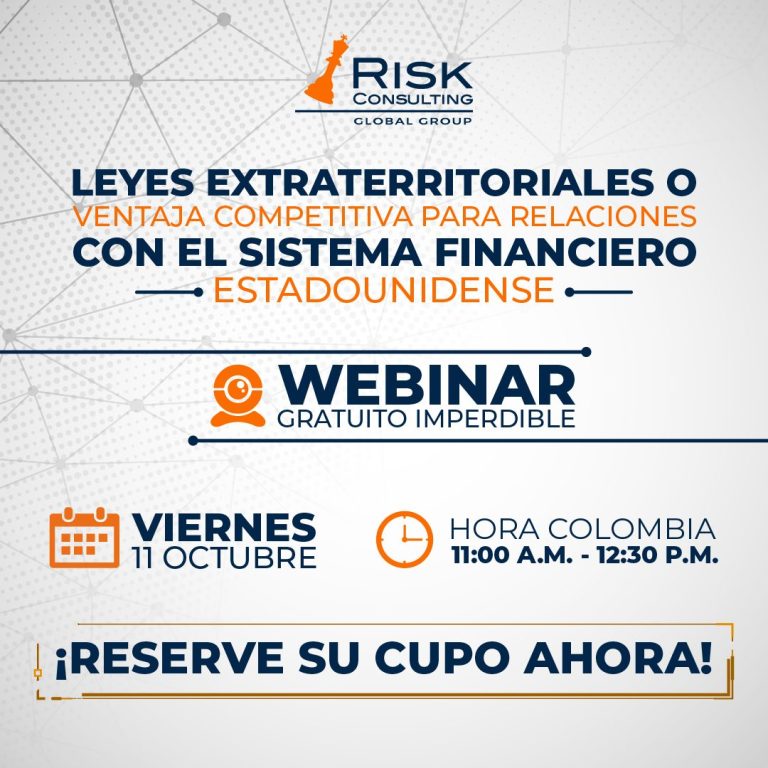 Webinar Leyes Extraterritoriales o Ventaja Competitiva - Risk Consulting Global Group