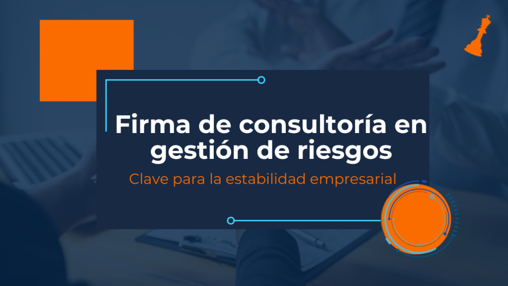 Firma de consultoría en gestión de riesgos - Risk Consulting Global Group